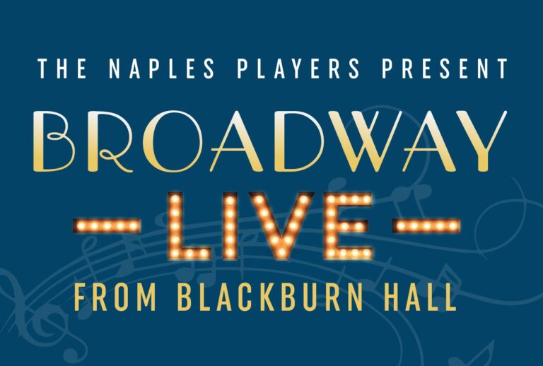 Broadway-Themed Benefit Concert for The Naples Players This Saturday ...